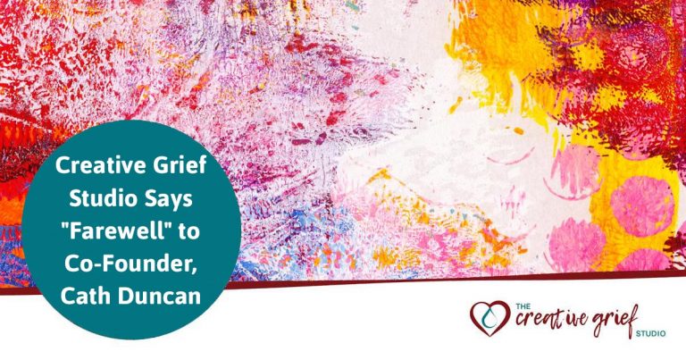 The Creative Grief Studio Bids "Farewell" to Co-Founder, Cath Duncan ...